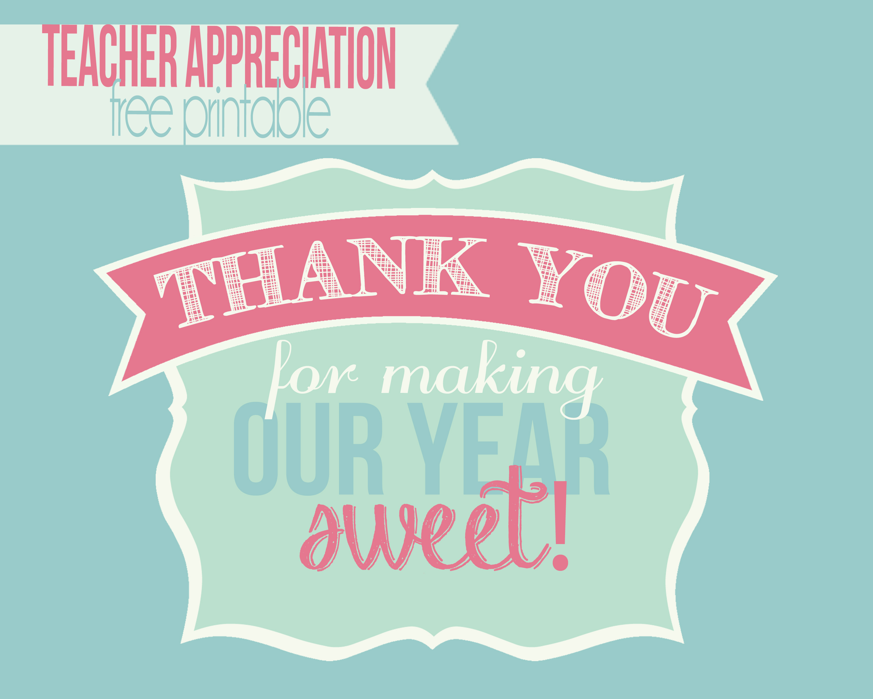 End of Year Teacher Appreciation Gift with FREE printable